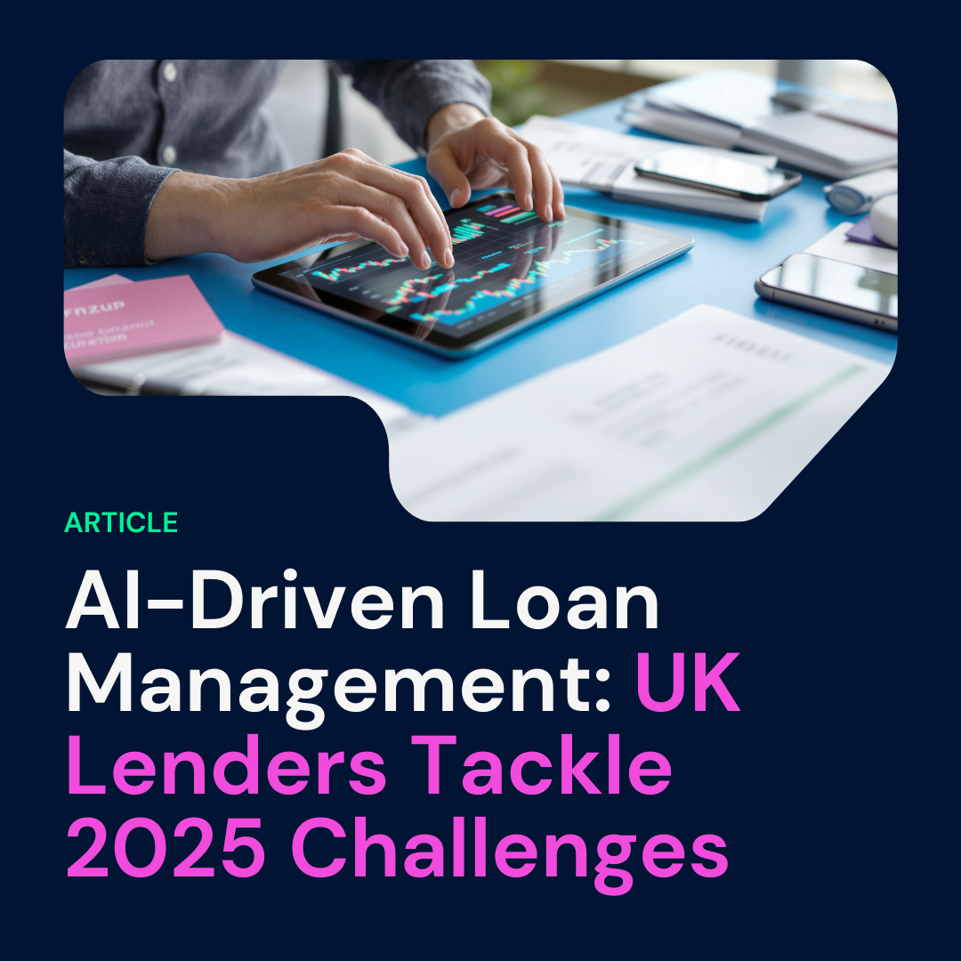 AI-Driven Loan Management: UK Lenders Tackle 2025 Challenges